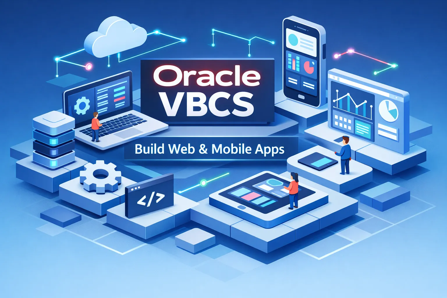 Oracle VBCS: Practical Guide to Build Web & Mobile Apps - CloudShine